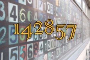 Números curiosos - O número 142857 - Matemática